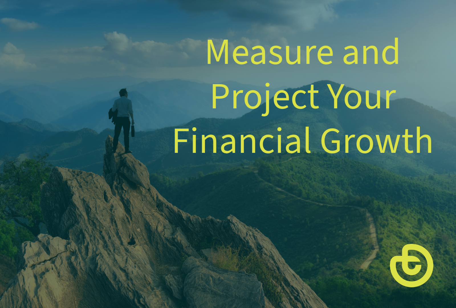 How to Measure and Project Your Financial Growth - OnTrajectory