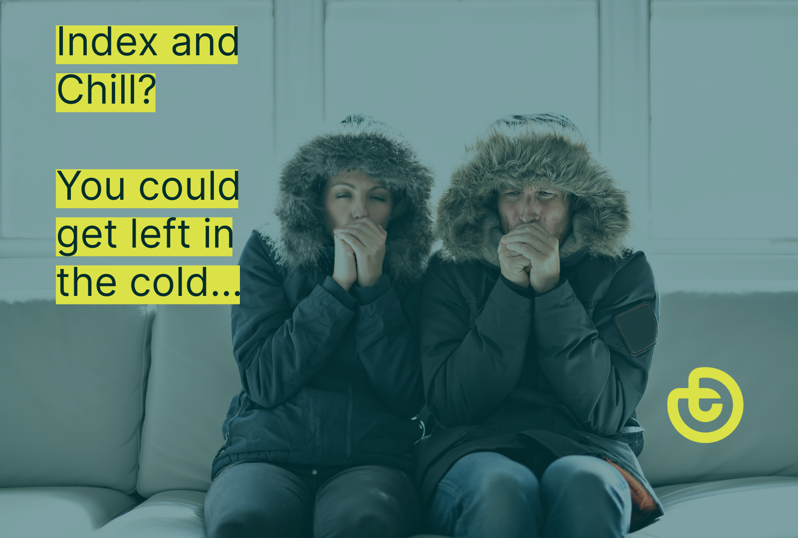 Index and Chill Could Leave You Out in the Cold - OnTrajectory
